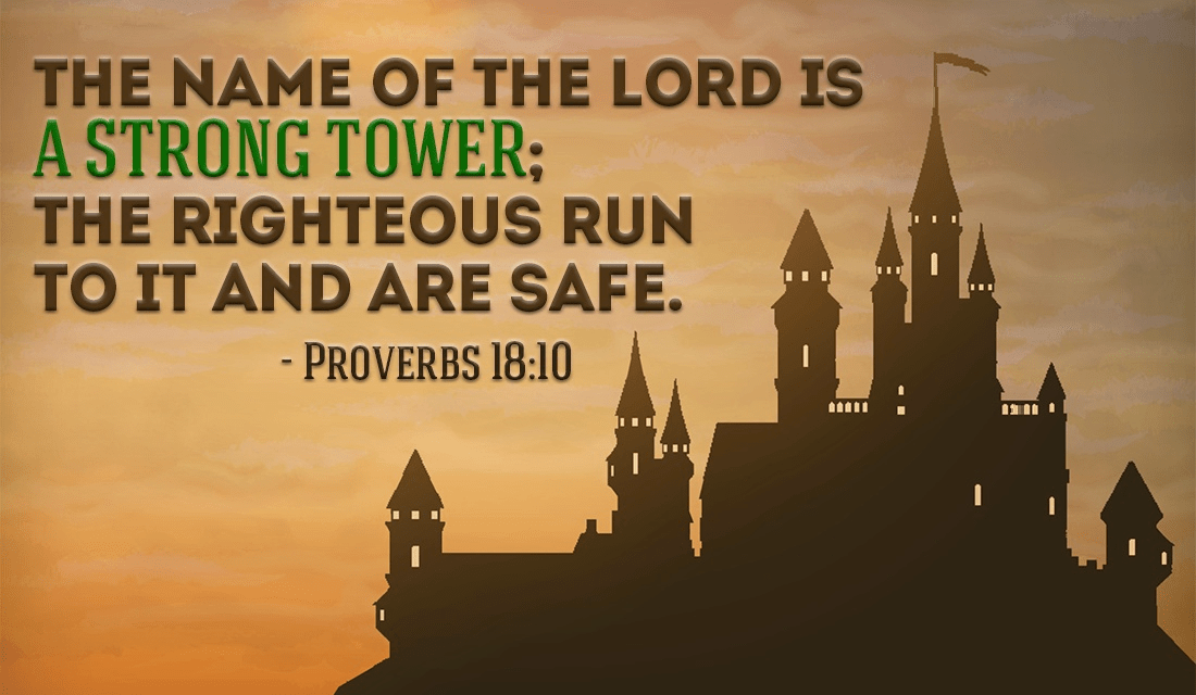 Have You Run To Him Lately Proverbs 18 10 ECard Free Facebook