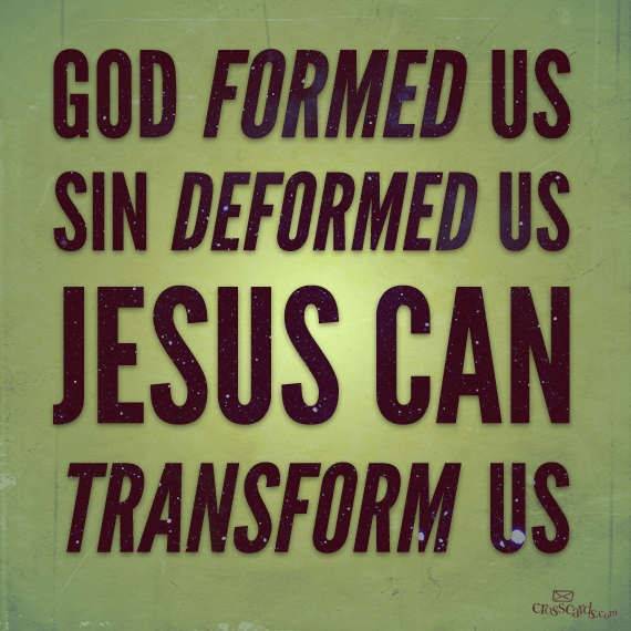 Jesus Can Transform Us - Your Daily Verse
