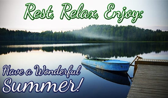Relax, and have a wonderful summer! eCard - Free Summer Cards Online
