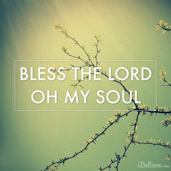 Bless the Lord!